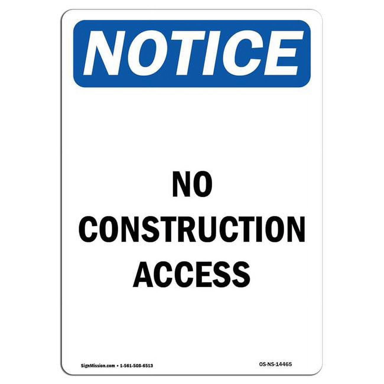 7 x 10 in. OSHA Notice Sign - No Construction Access - Walmart.com