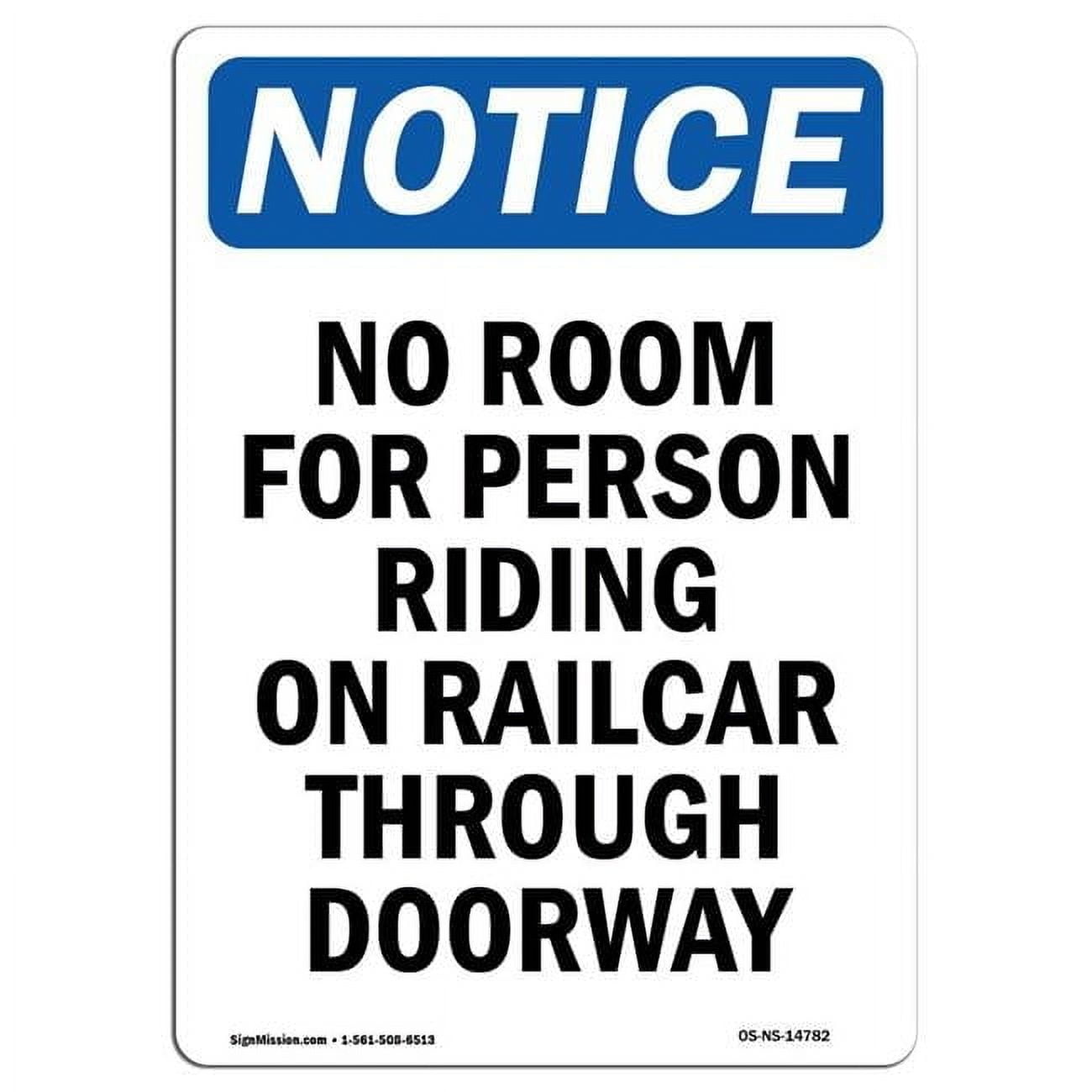 7 x 10 in. OSHA Notice Sign - No Room for Person Riding on Railcar ...