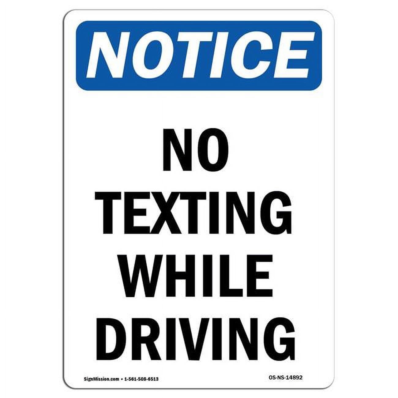 7 x 10 in. OSHA Notice Sign - No Texting While Driving - Walmart.com