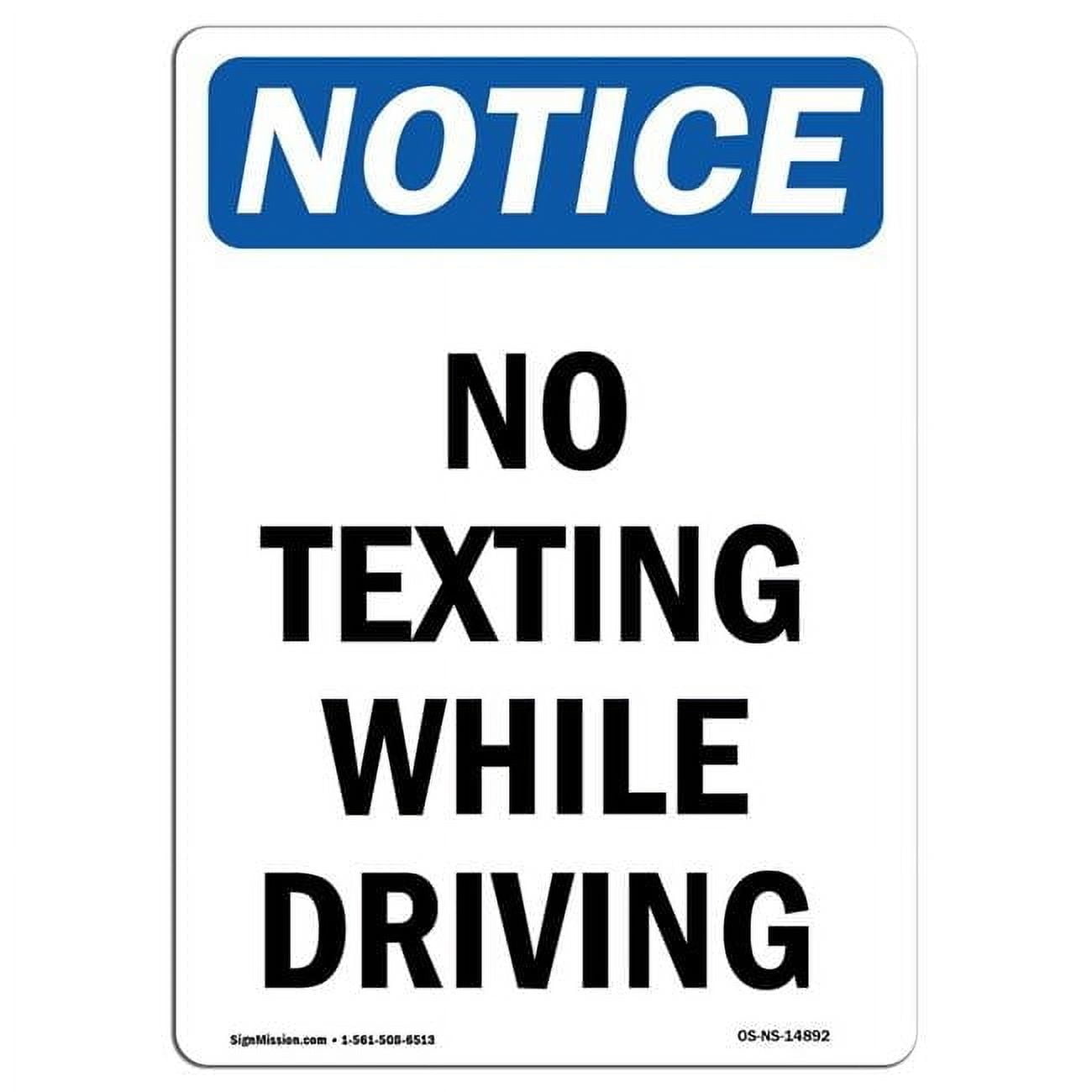 7 x 10 in. OSHA Notice Sign - No Texting While Driving - Walmart.com