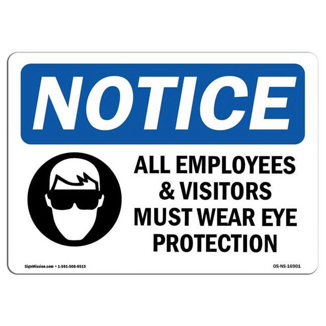 7 x 10 in. OSHA Notice Sign - Notice Wear Eye Protection - Walmart.com