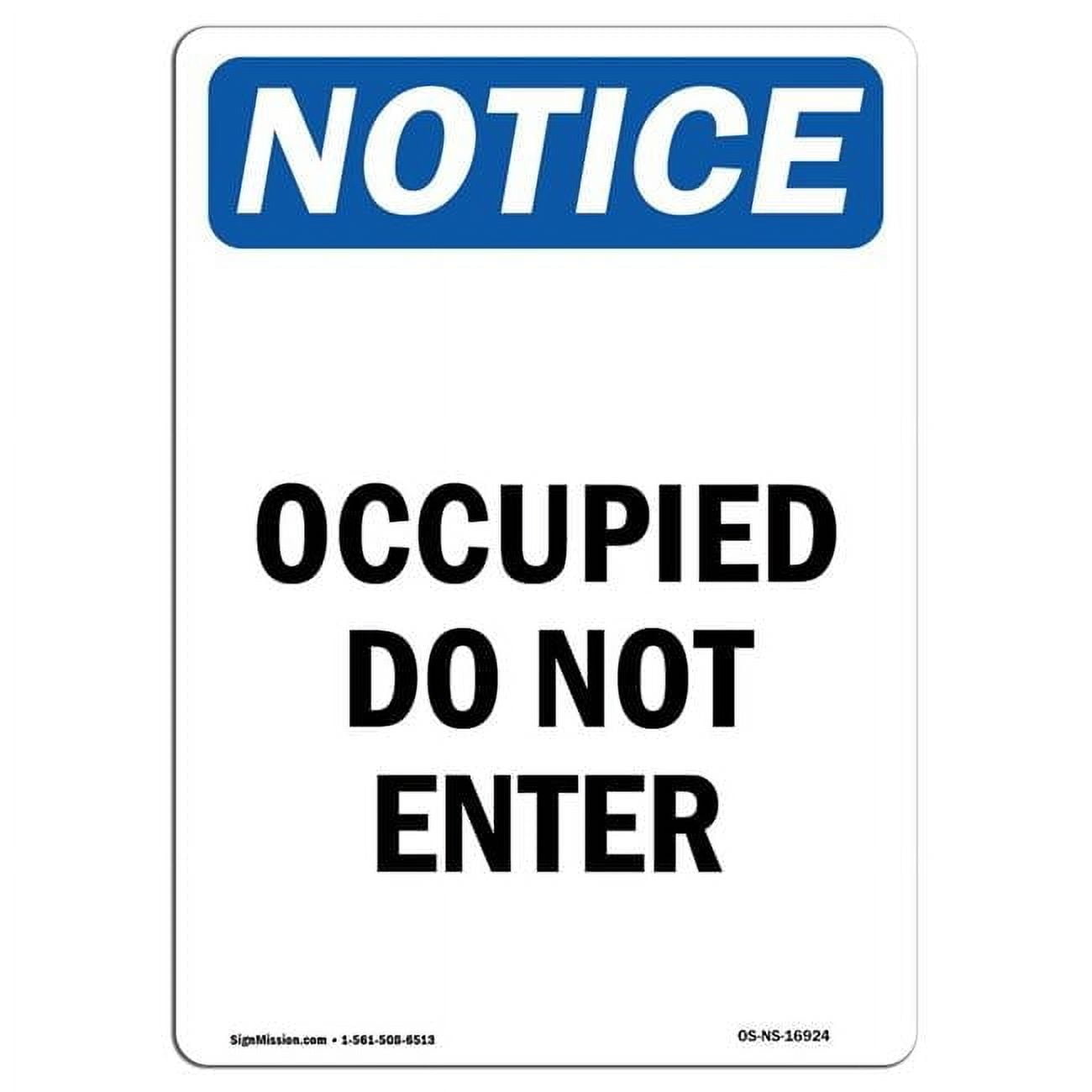 7 x 10 in. OSHA Notice Sign - Occupied Do Not Enter - Walmart.com