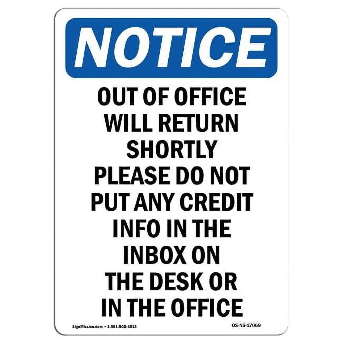 7 x 10 in. OSHA Notice Sign - Out of Office Will Return Shortly ...