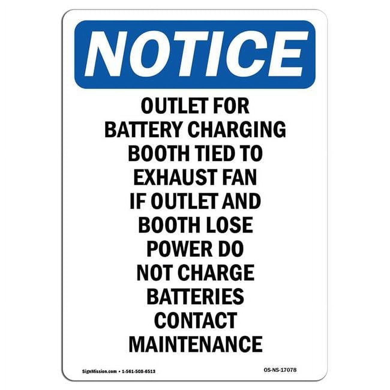 7 x 10 in. OSHA Notice Sign - Outlet for Battery Charging Booth ...