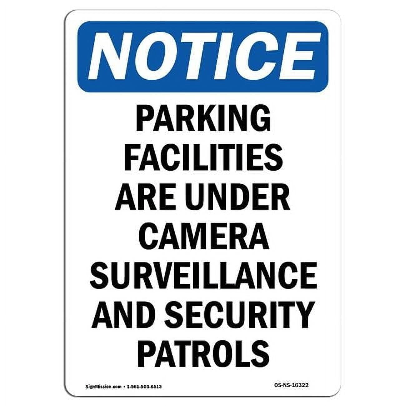7 x 10 in. OSHA Notice Sign - Parking Facilities Under Surveillance ...