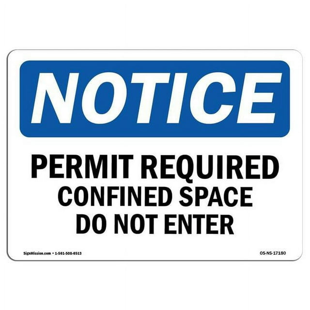 7 x 10 in. OSHA Notice Sign - Permit Required Confined Space Do Not ...