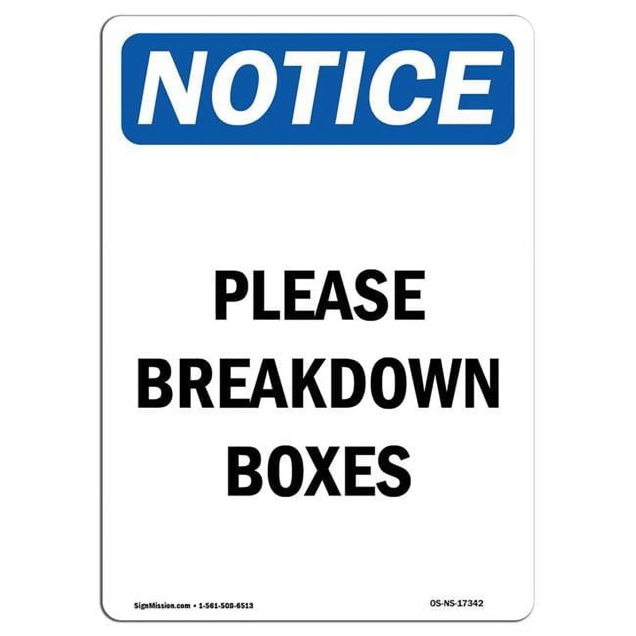 7 x 10 in. OSHA Notice Sign - Please Breakdown Boxes - Walmart.com