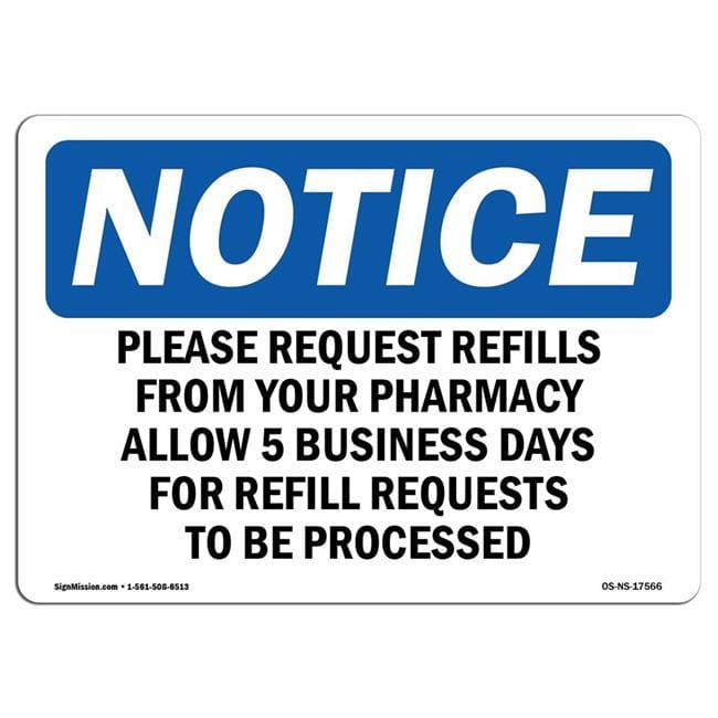7 x 10 in. OSHA Notice Sign - Please Request Refills From Your Pharmacy ...