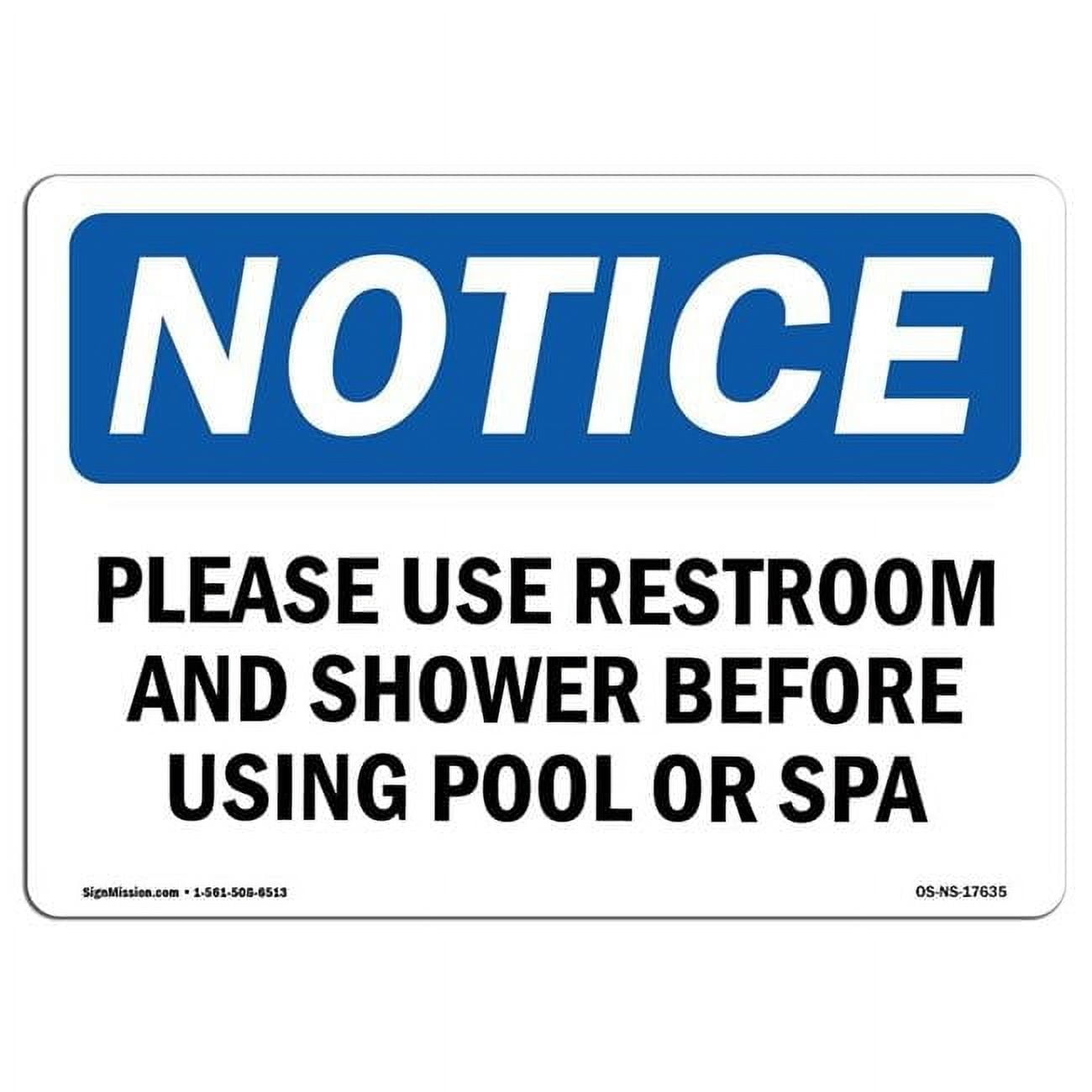 7 x 10 in. OSHA Notice Sign - Please Use Restroom & Shower Before Using ...