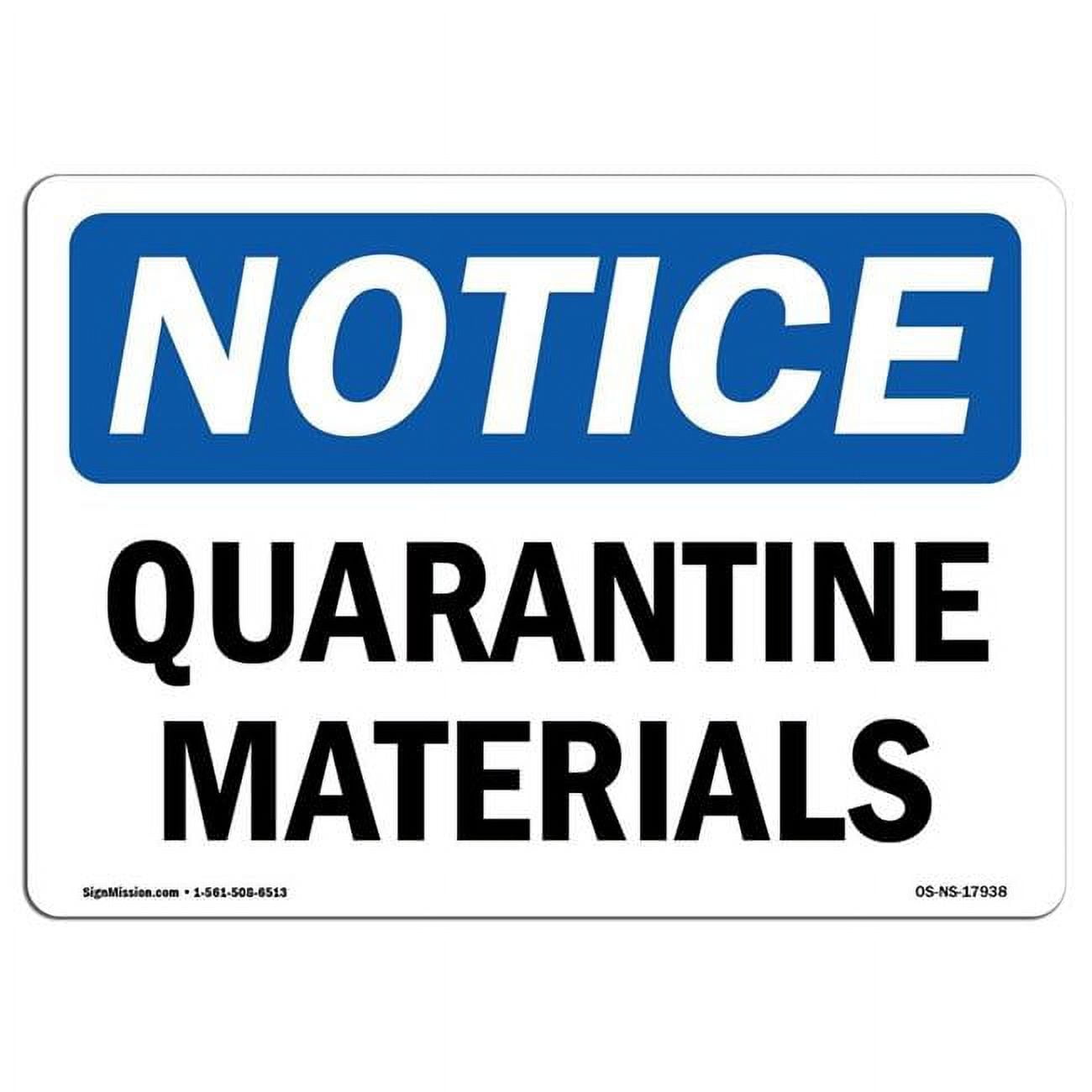 7 x 10 in. OSHA Notice Sign - Quarantine Materials - Walmart.com