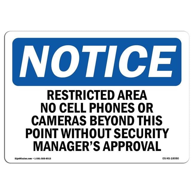 7 x 10 in. OSHA Notice Sign - Restricted Area No Cell Phones or Cameras ...