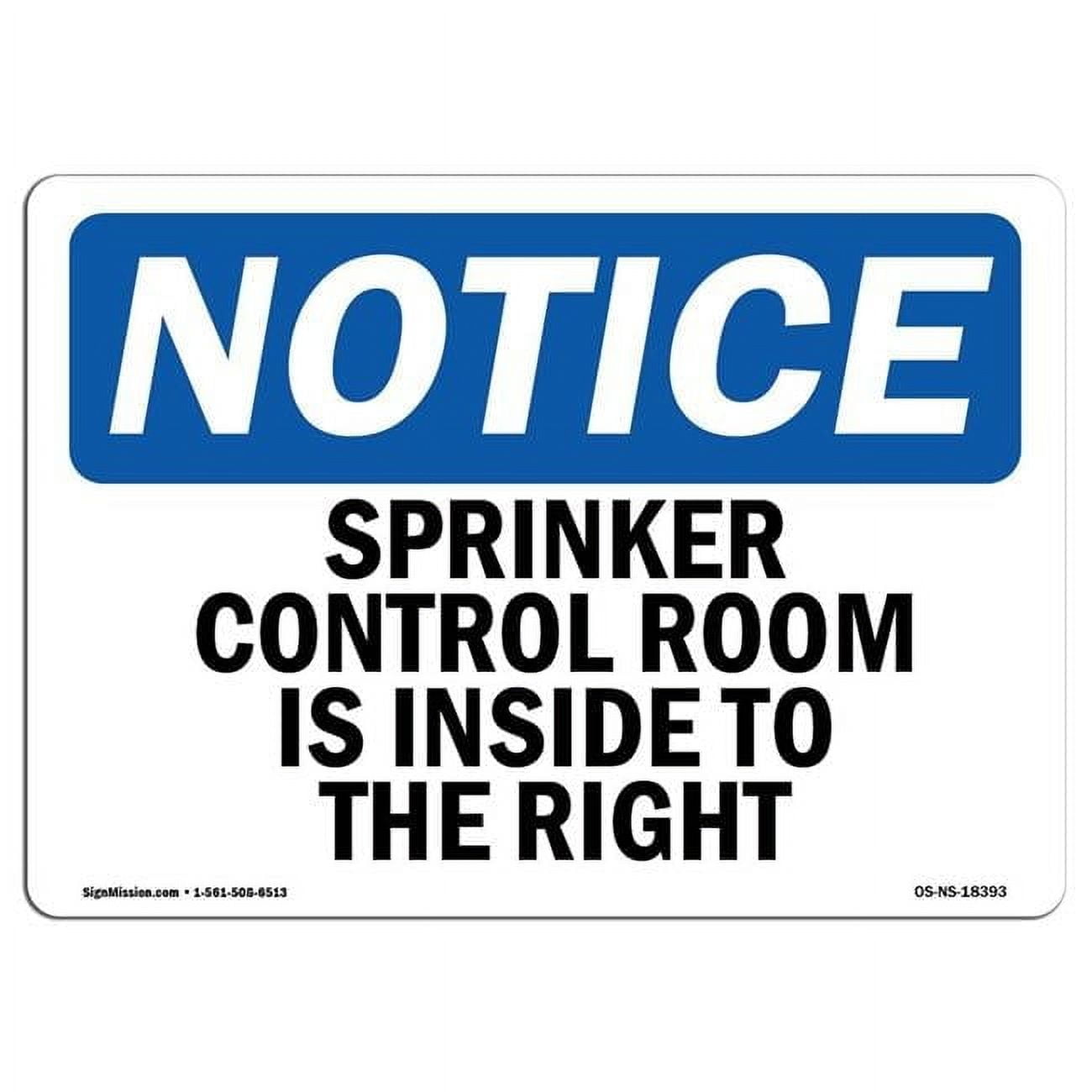 7 x 10 in. OSHA Notice Sign - Sprinkler Control Room is Inside to the ...