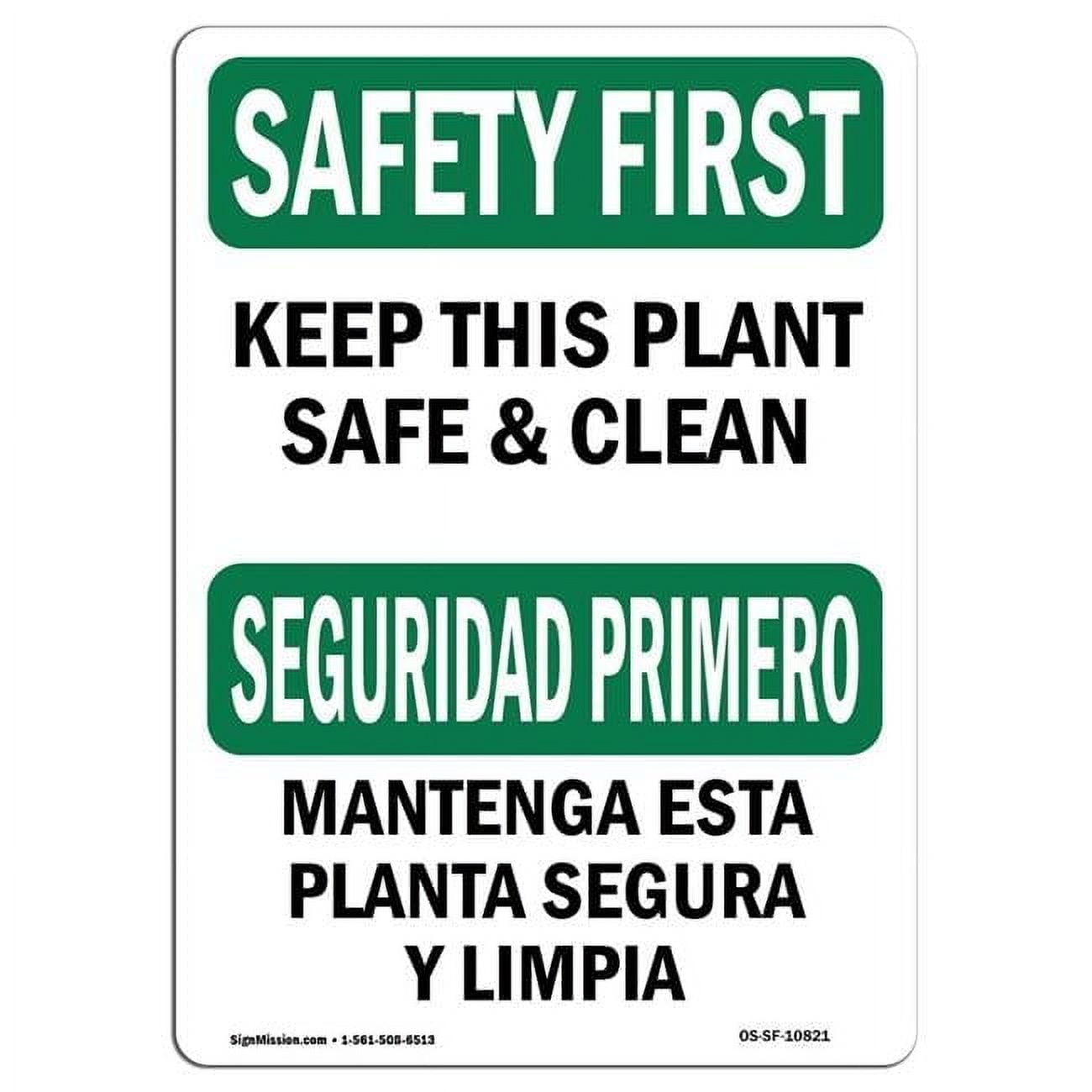 7 x 10 in. OSHA Safety First Sign - Keep This Plant Safe & Clean ...