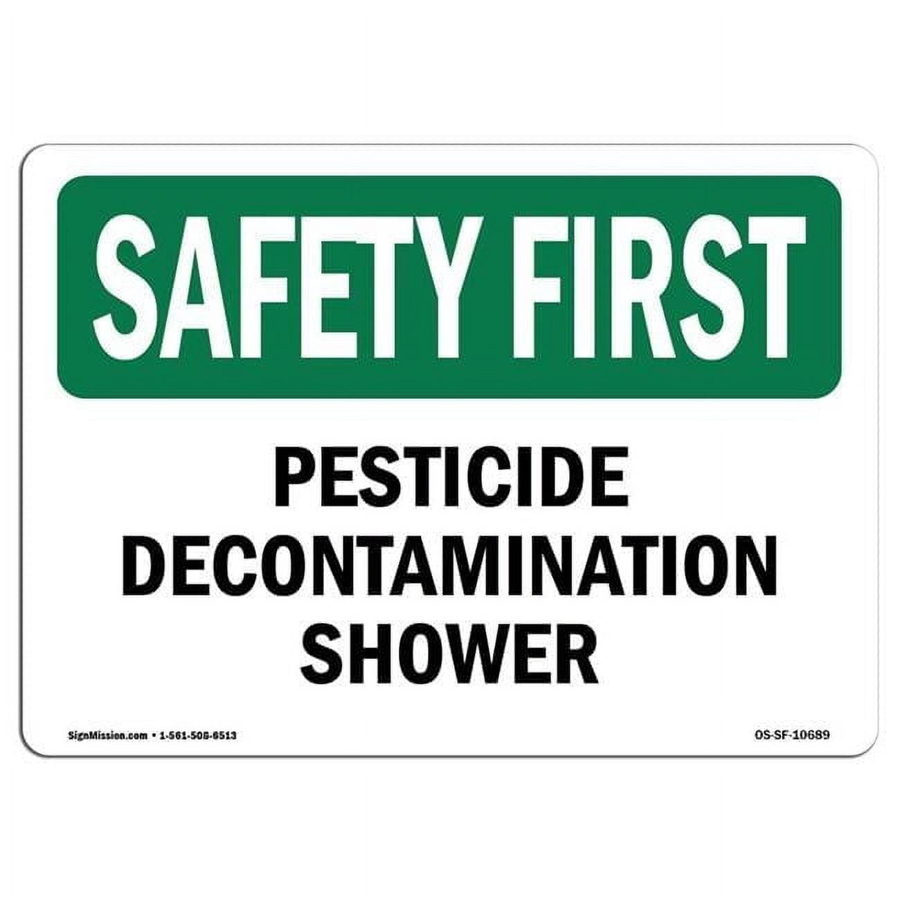 7 x 10 in. OSHA Safety First Sign - Pesticide Decontamination Shower ...
