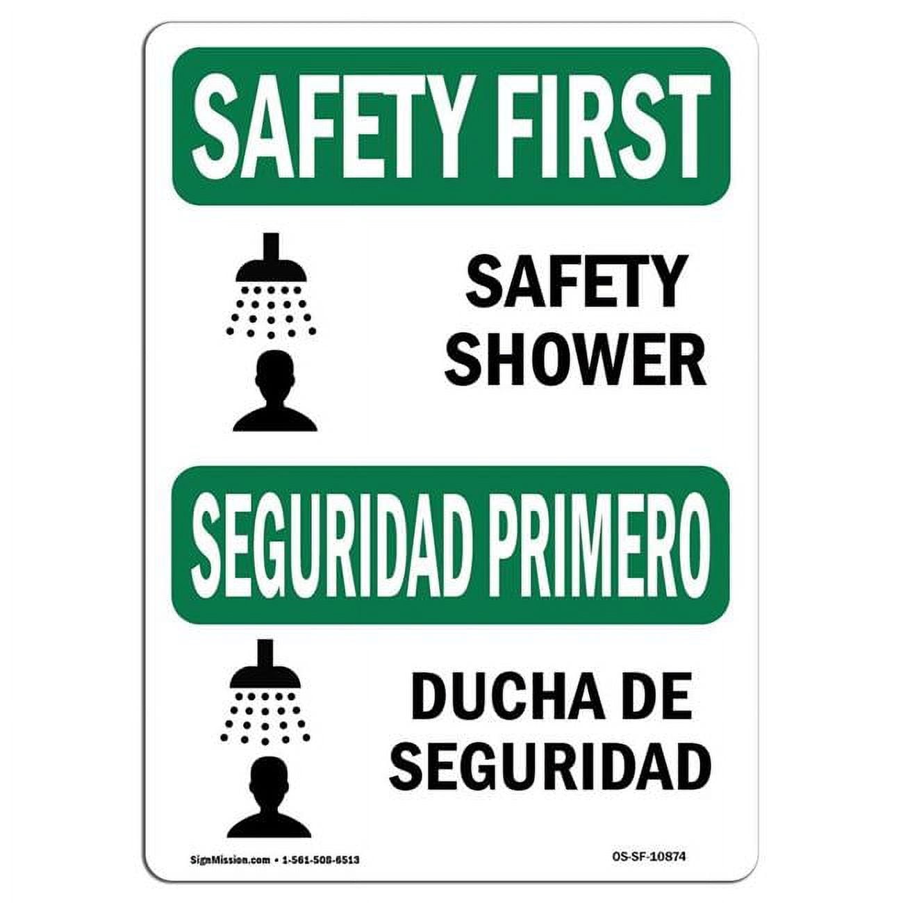 7 x 10 in. OSHA Safety First Sign - Safety Shower with Symbol Bilingual ...