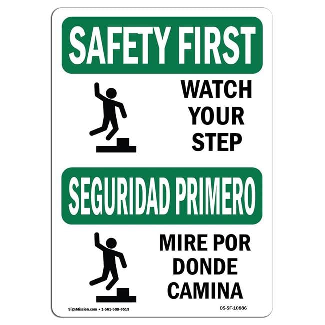 7 x 10 in. OSHA Safety First Sign - Watch Your Step with Symbol ...