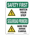 7 x 10 in. OSHA Safety First Sign - Watch Your Step with Symbol ...
