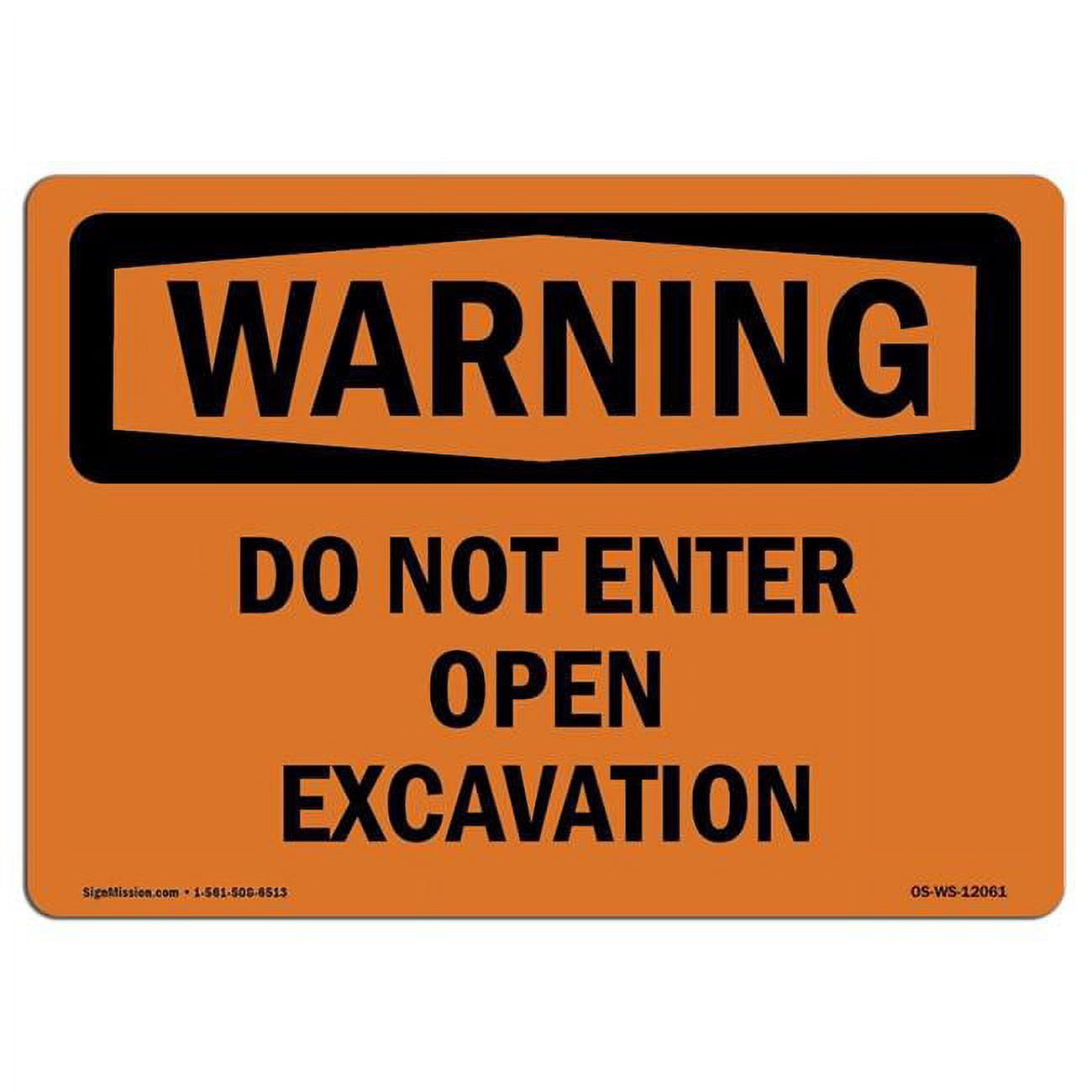 7 x 10 in. OSHA Warning Sign - Do Not Enter Open Excavation - Walmart.com