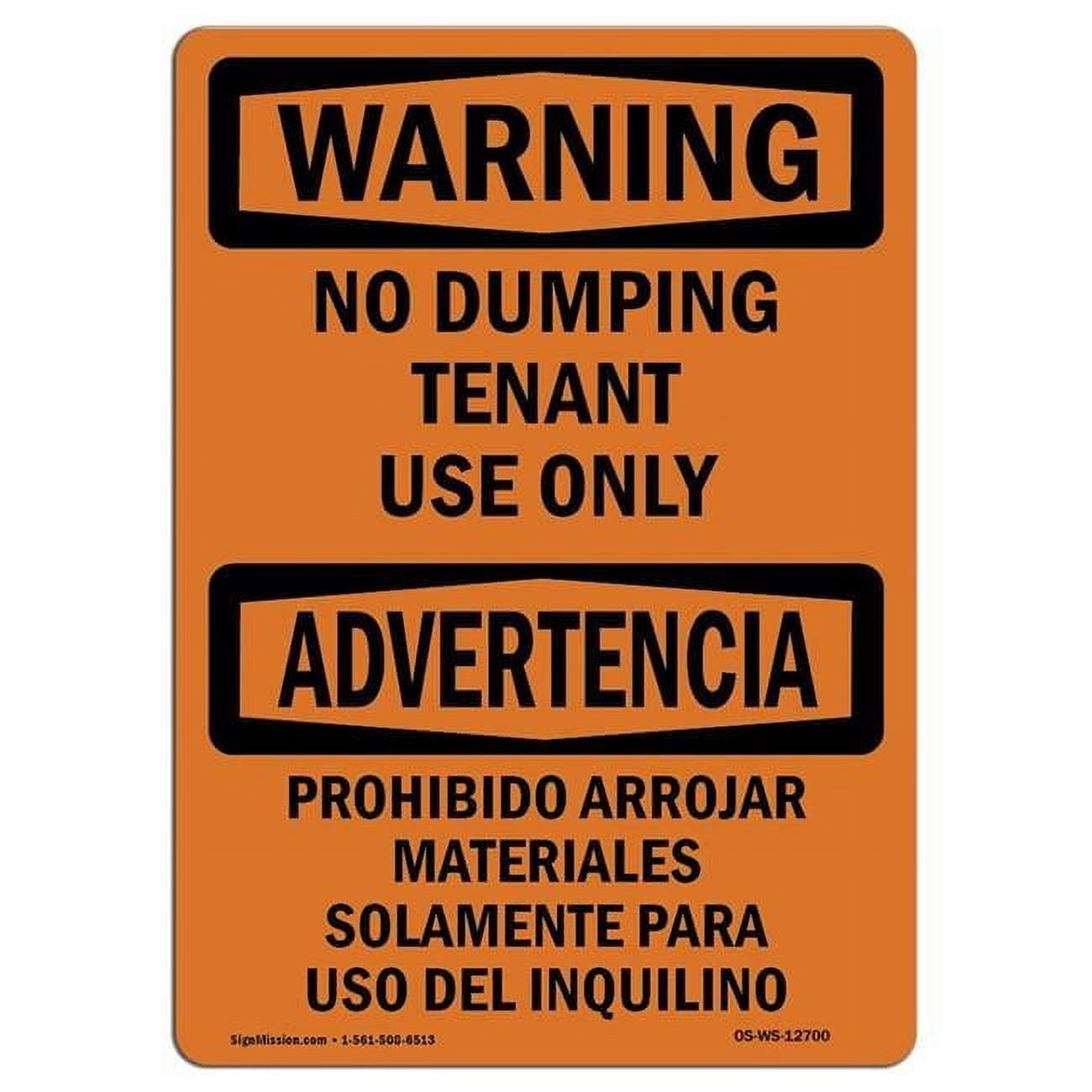 7 x 10 in. OSHA Warning Sign - No Dumping Tenant Use Only Bilingual ...
