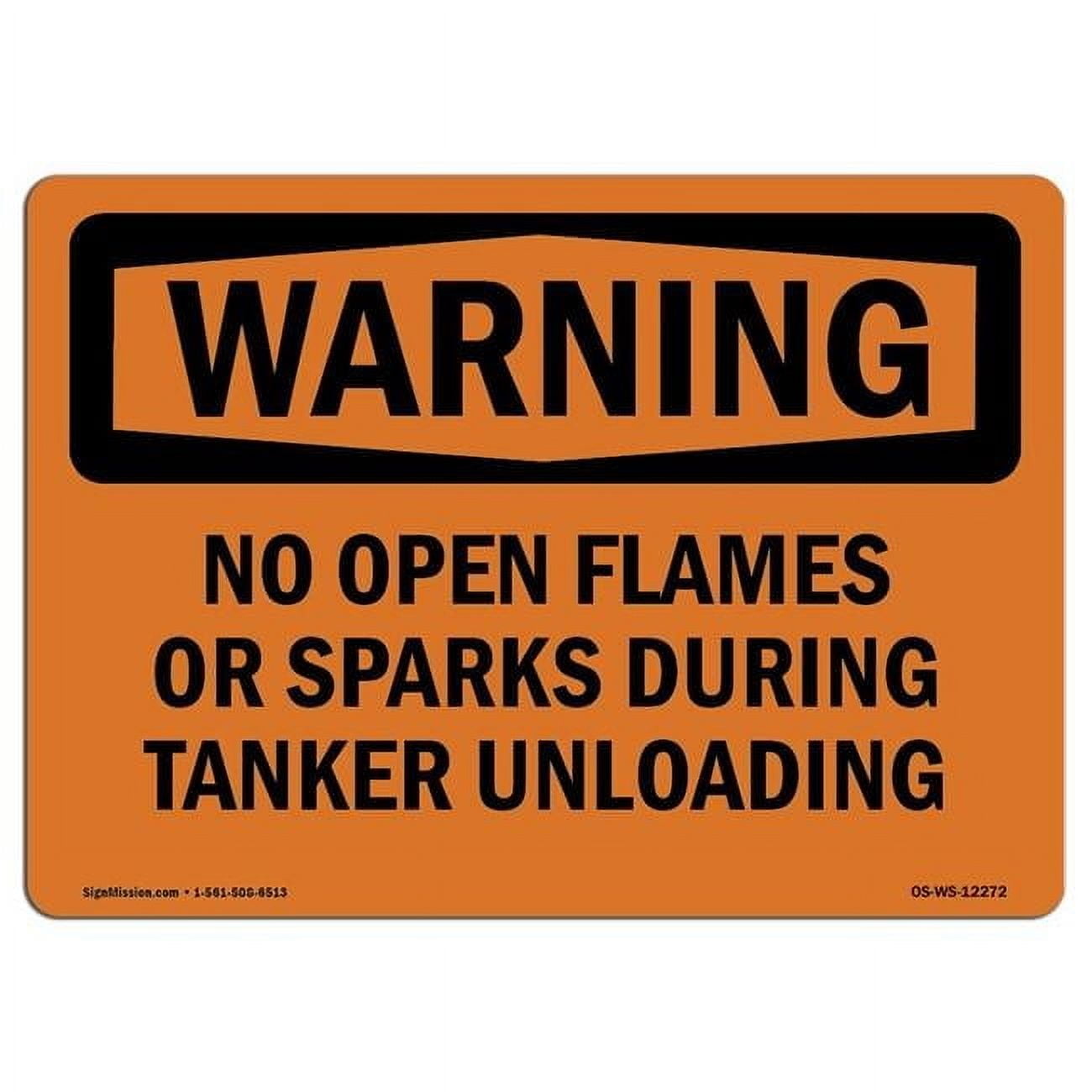 7 x 10 in. OSHA Warning Sign - No Open Flames or Sparks During Tanker ...