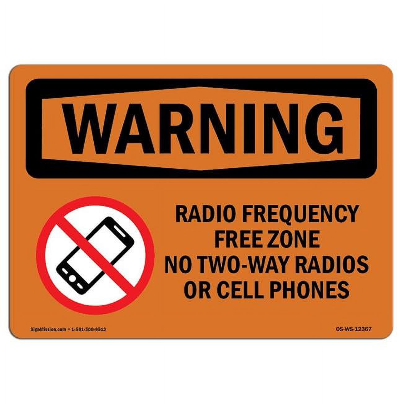 7 x 10 in. OSHA Warning Sign - Radio Frequency Free Zone No with Symbol ...
