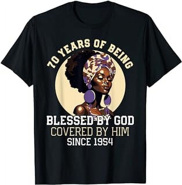 70 Years Of Being Blessed By God Since 1954 70th Birthday T-Shirt ...