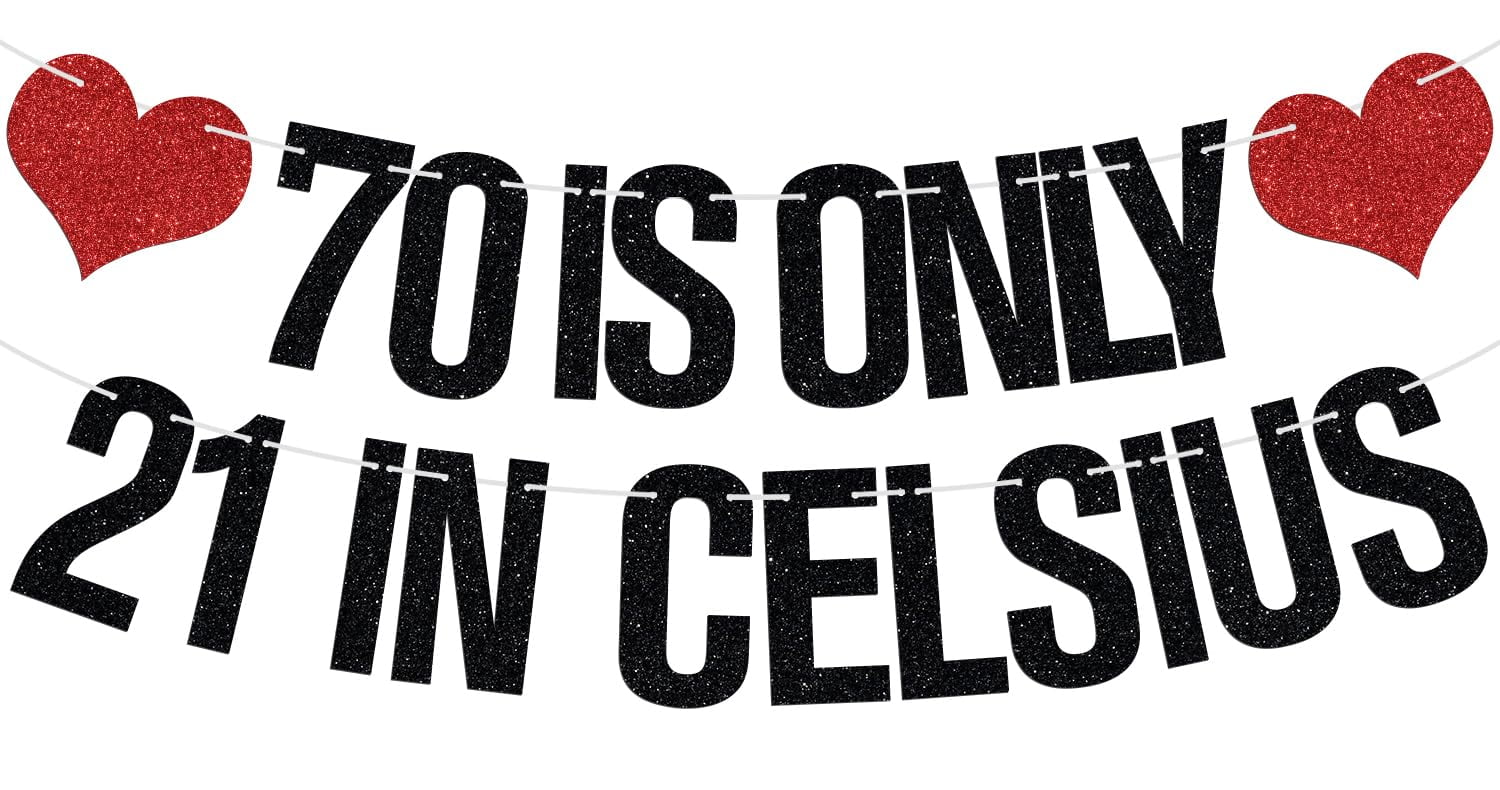 70 is Only 21 in Celsius Banner, Awesome Since 1955, Cheers to 70 Years ...