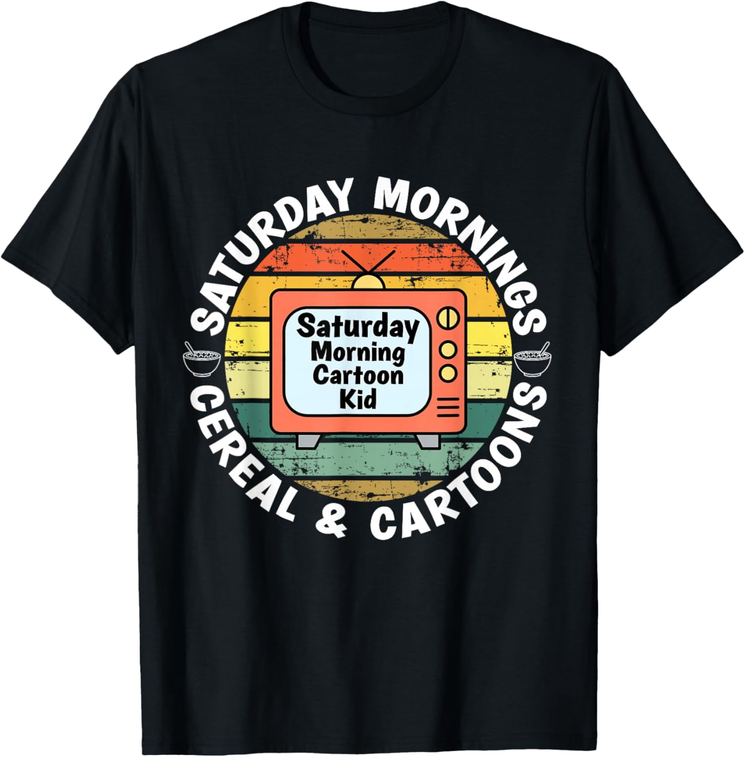 70s 80s 90s Retro Kid Saturday Mornings Cereal and Cartoons T-Shirt ...