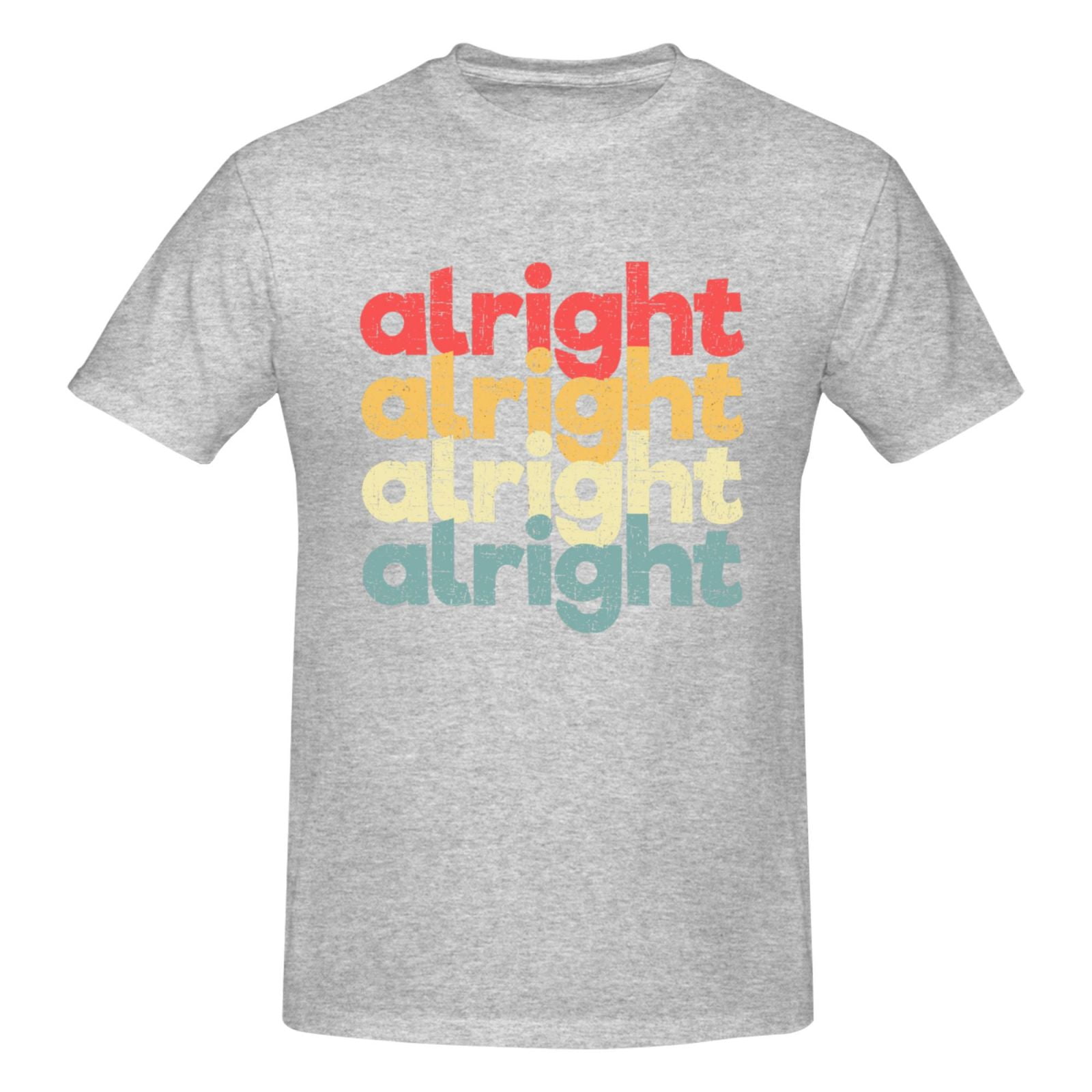 70s Alright Alright T-Shirt for Men Cotton Soft Breathable Slim Fit ...