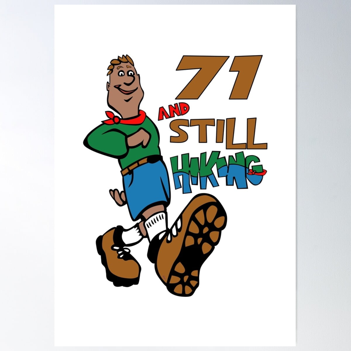 71 And Still Hiking Graphic, Nature Lover, Active Senior, Healthy Man ...