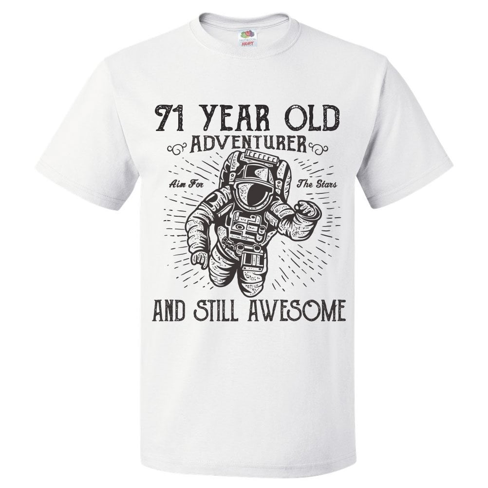71st Birthday Gift For 71 Year Old Adventurer T Shirt Gift - Walmart ...