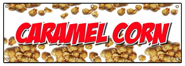 72" CARAMEL CORN BANNER SIGN caramel popcorn signs new - Walmart.com