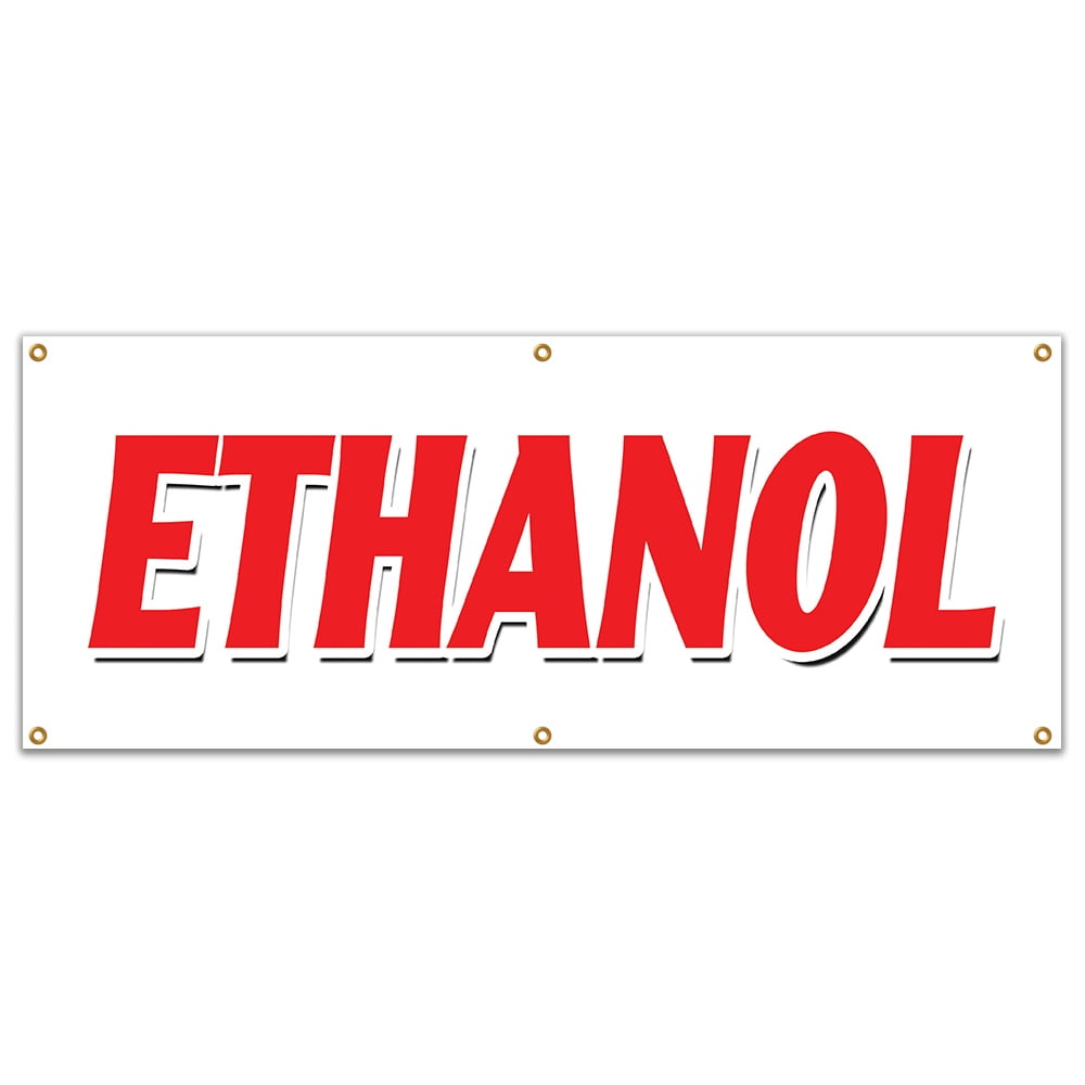 72" ETHANOL BANNER SIGN alcohol fuel additive hydroxide ethylol grain ...