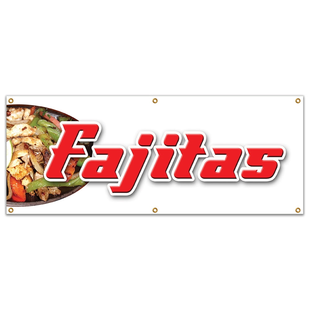 72" FAJITAS BANNER SIGN beef steak chicken mexican tex-mex food ...