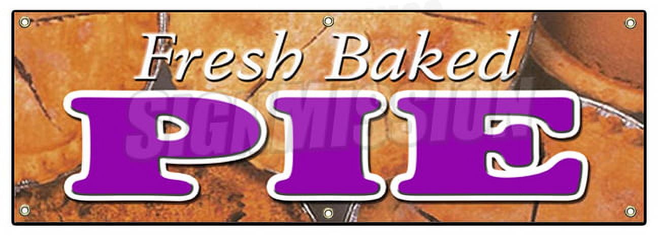 72" FRESH BAKED PIE BANNER SIGN pies bakery slice signs - Walmart.com
