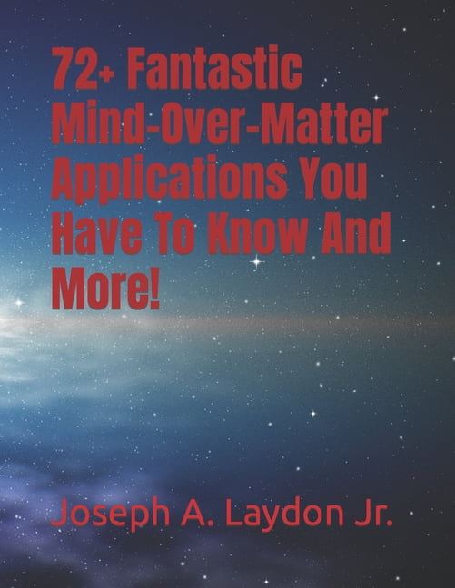 72+ Fantastic Mind-Over-Matter Applications You Have To Know And More ...