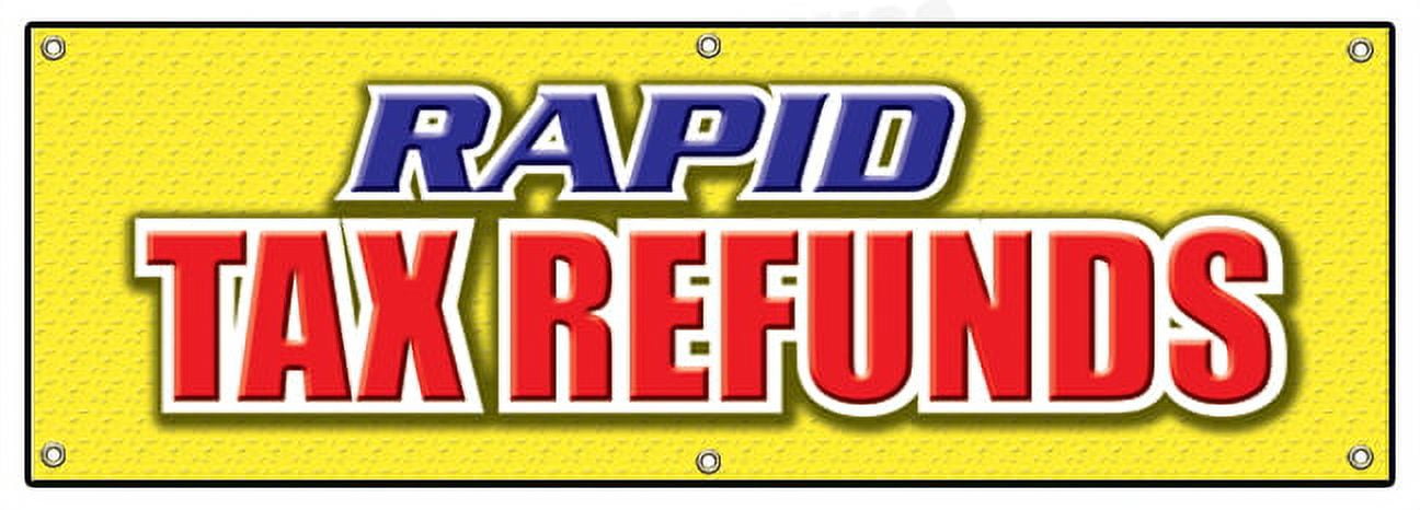 72" RAPID TAX REFUNDS BANNER SIGN taxes refund check signs - Walmart.com