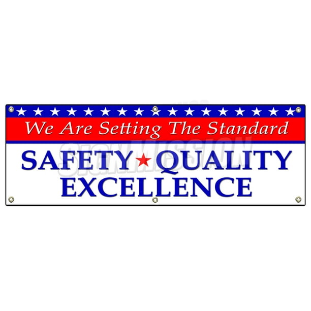 72" SETTING THE STANDARD SAFETY QUALITY EXCELLENCE BANNER SIGN ...