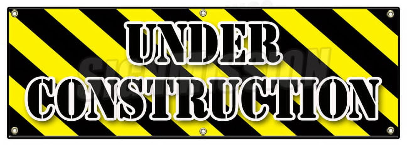 72" UNDER CONSTRUCTION BANNER SIGN workers construction demolition crew ...