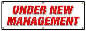 72" Under New Management Sign Brand Owner Owners Management Signs ...