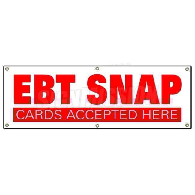 72 in. Ebt Snap Cards Banner Sign - Electronic Benefits Transfer Food ...