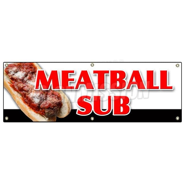 72 in. Meatball Sub Banner Sign - Submarine Sandwich Cheese Sauce Sub ...