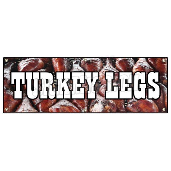 72 in. Turkey Legs Banner Sign - Smoked Grilled Leg New - Walmart.com