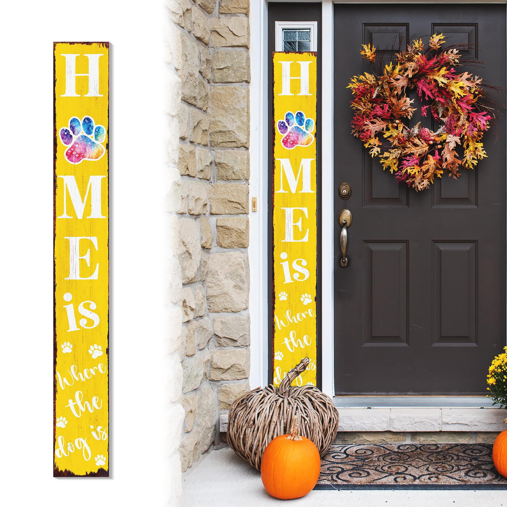 72in Home is Where the Dog Is Porch Sign - Front Porch Sign with Furry ...