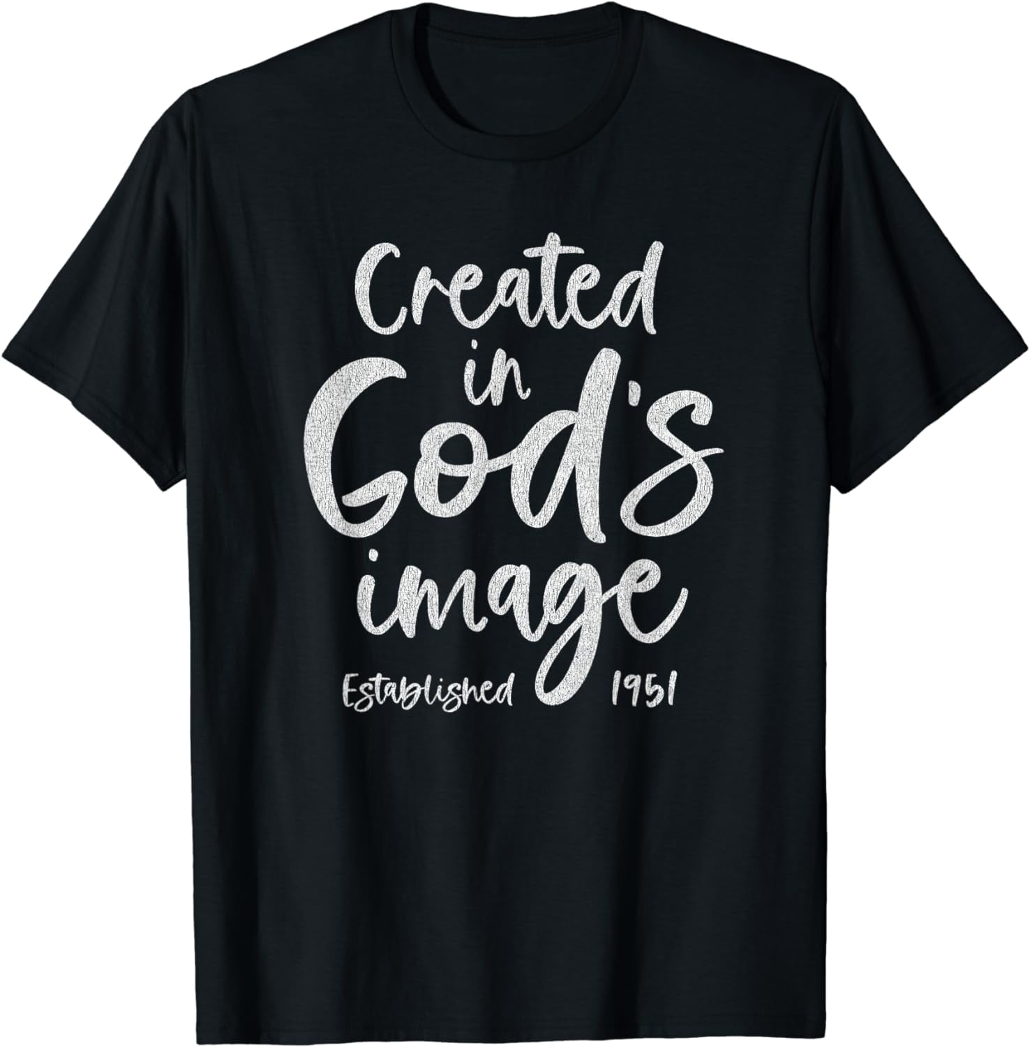 73 Year Old Christian: Jesus 1951 73rd Birthday T-Shirt - Walmart.com