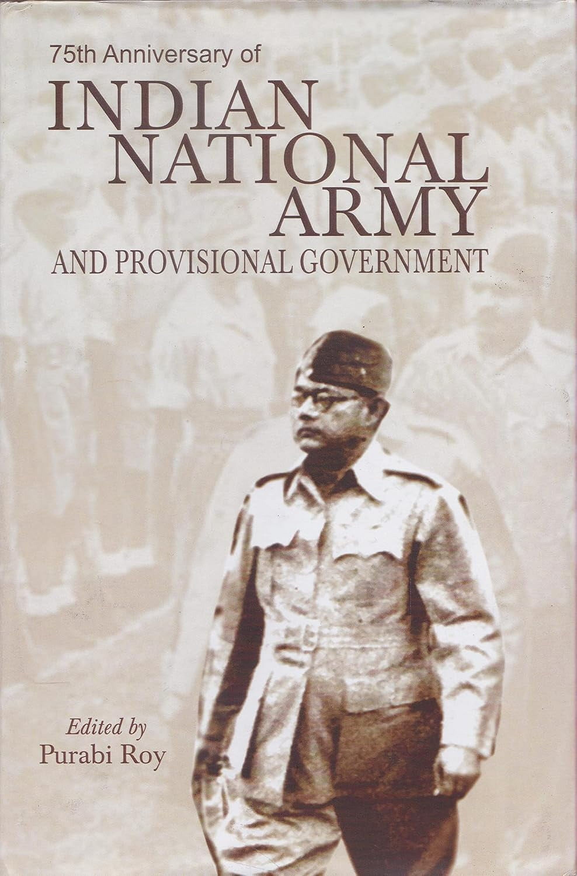 75th Anniversary of Indian National Army and Provisional Government ...