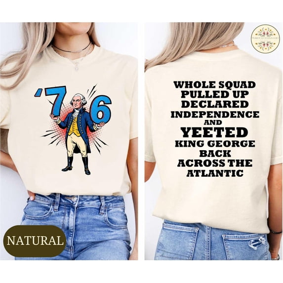 76 Yeeted Comfort Colors Shirt, George Washington 6-7 7-6 Tee, Make ...