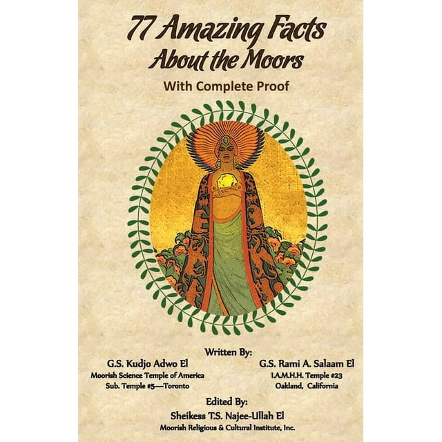 77 Amazing Facts about the Moors with Complete Proof (Paperback ...