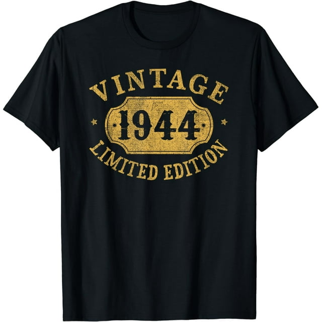 78 years old 78th Birthday Anniversary Best Limited 1944 T-Shirt ...