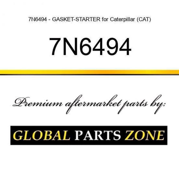7N6494 - GASKET-STARTER for Caterpillar (CAT) - Walmart.com